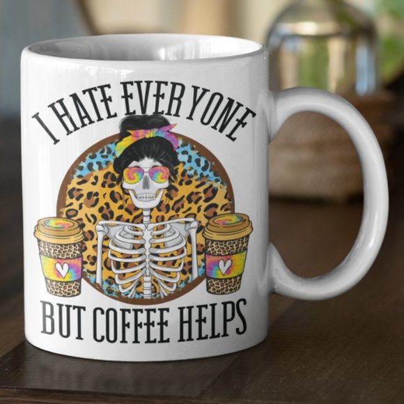Dining | 11 Oz Coffee Mug I Hate Everyone But Coffee Helps | Poshmark